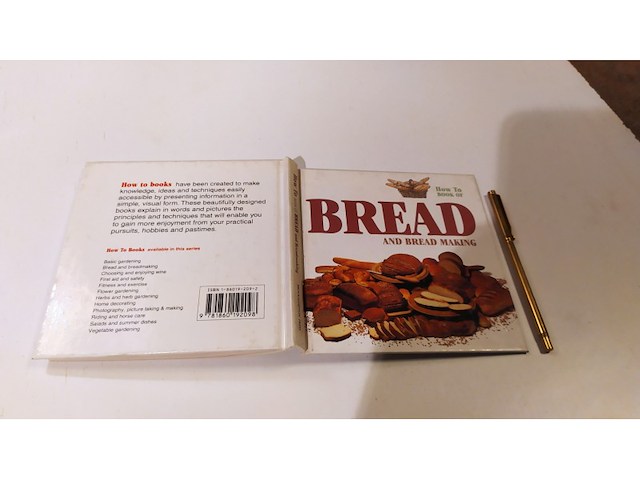 Bread and Breadmaking Malcolm Holloway