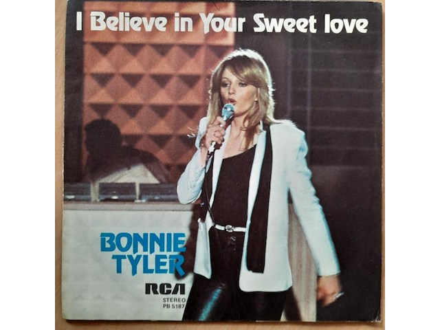 Bonnie Tyler ‎– I Believe In Your Sweet Love