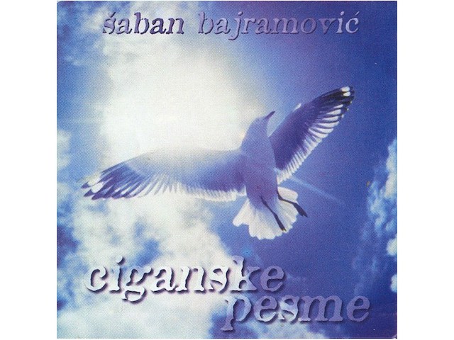 Šaban Bajramović – Ciganske Pesme