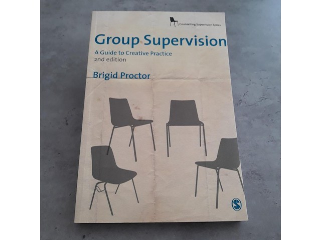 Group Supervision: A Guide to Creative Practice