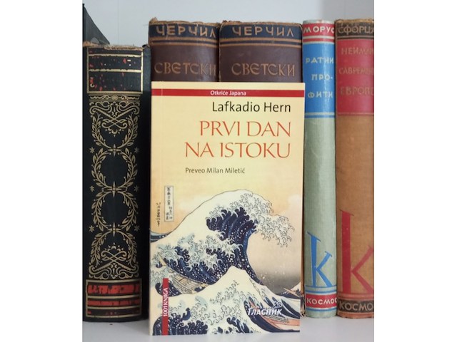 PRVI DAN NA ISTOKU Lafkadio Hern