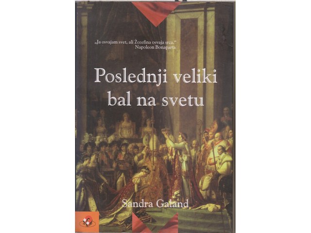 POSLEDNJI VELIKI BAL NA SVETU / ŽOZEFINA + NAPOLEON