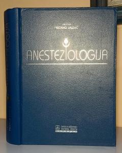 ANESTEZIOLOGIJA , urednik Predrag Lalević