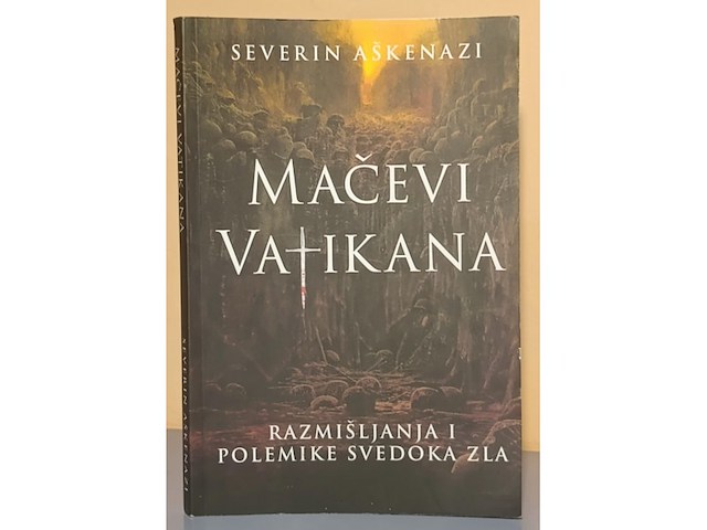 MAČEVI VATIKANA Severin Aškenazi