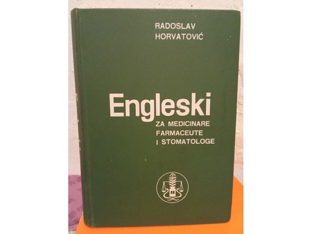 ENGLESKI ZA MEDICINARE,FARMACEUTE,STOMATOLOGE