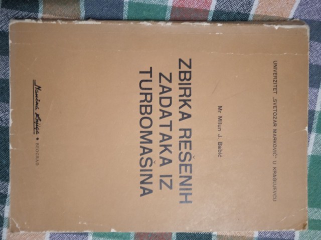 BABIĆ, ZBIRKA REŠENIH ZADATAKA IZ TURBOMAŠINA