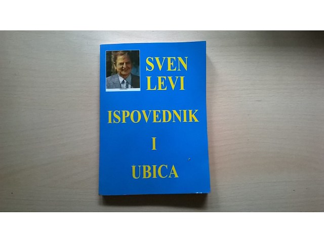 Sven Levi- ISPOVEDNIK I UBICA