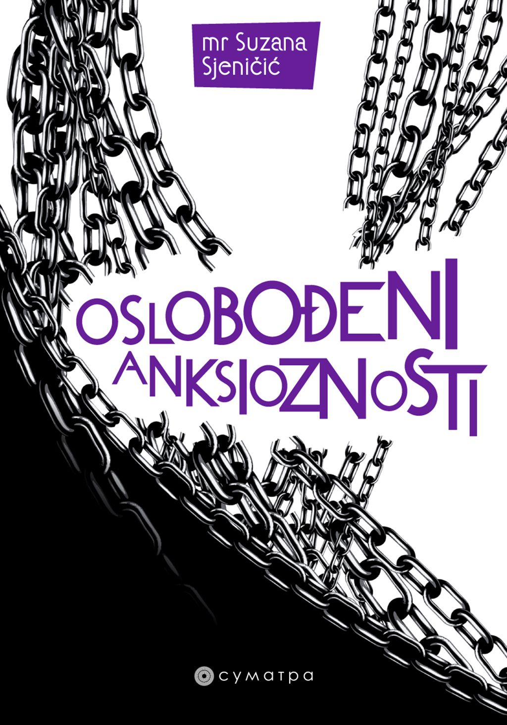 Oslobođeni anksioznosti – Suzana Sjeničić