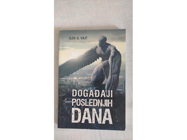 Događaji poslednjih dana