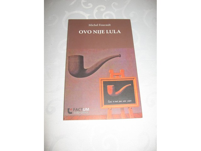 Ovo nije lula - Mišel Fuko