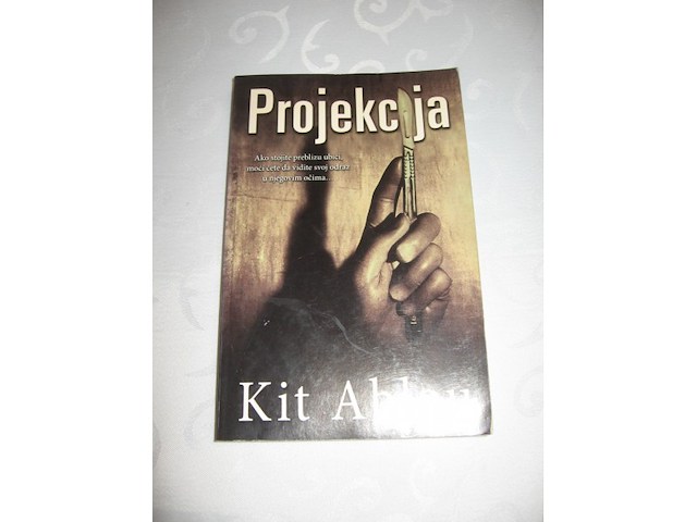 Projekcija - Kit Ablou