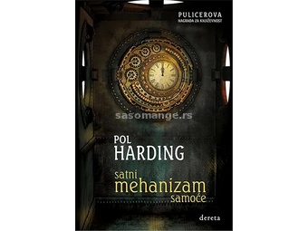 Satni mehanizam samoće - Pol Harding