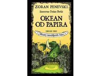 Okean od papira 2 Muzej izmišljenih bića