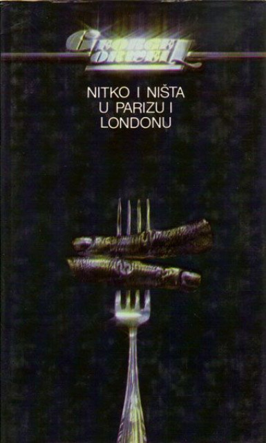 Nitko i ništa u Parizu i Londonu - Džordž Orvel