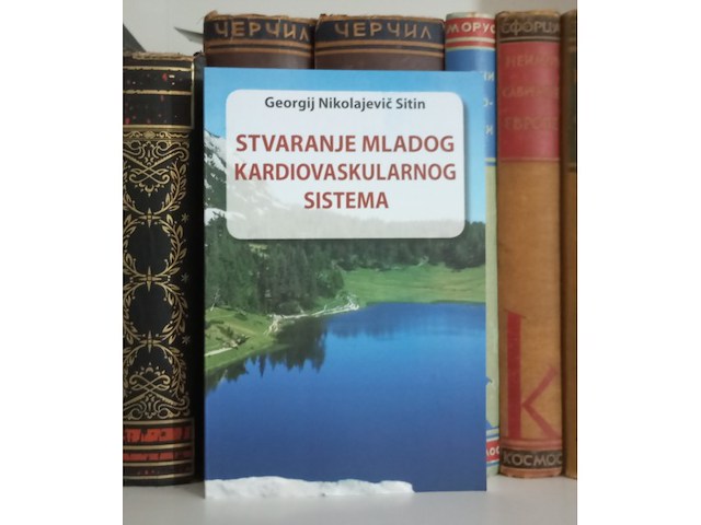 STVARANJE MLADOG KARDIOVASKULARNOG SISTEMA