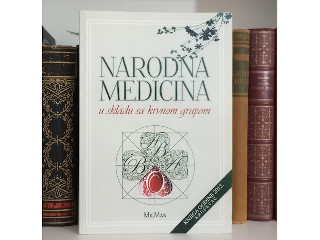 NARODNA MEDICINA u skladu sa krvnim grupama