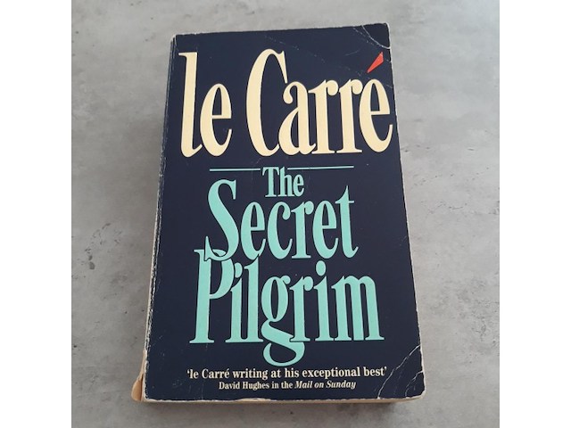 John le Carre - The Secret Pilgrim