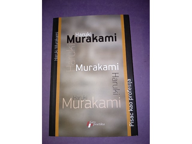 Pisac kao Profesija Haruki Murakami