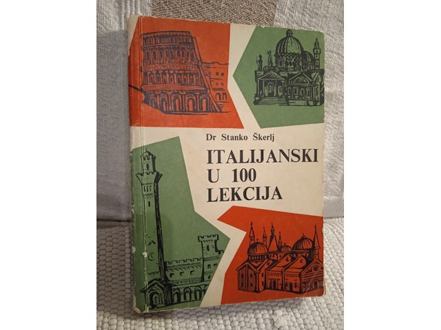 ITALIJANSKI U 100 LEKCIJA – Stanko Škerlj