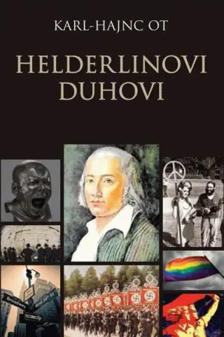 Helderlinovi duhovi - Karl-Hajnc Ot