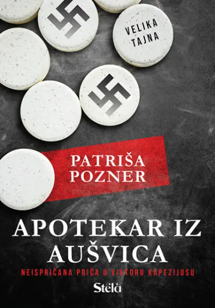 Apotekar iz Aušvica - Patriša Pozner