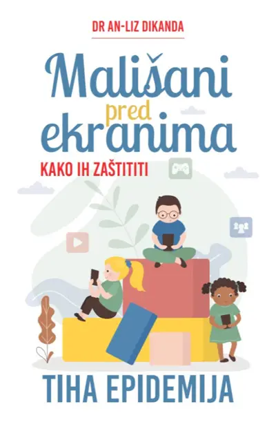 Mališani pred ekranima: kako ih zaštititi