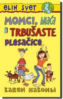 Momci, braća i trbušaste plesačice