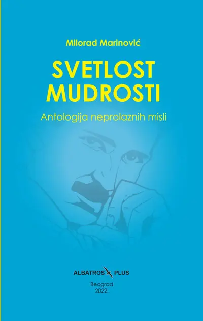 Svetlost mudrosti: antologija neprolaznih misli