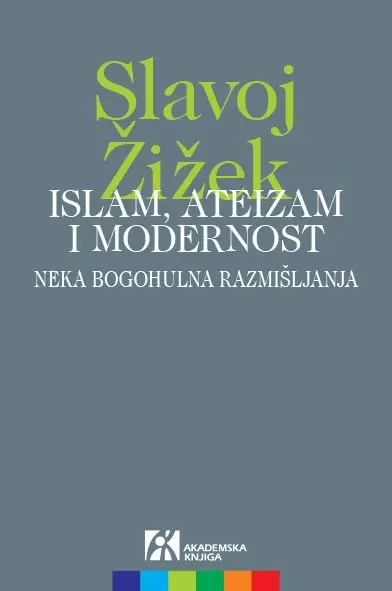 Islam, ateizam i modernost: neka bogohulna razmišljanja