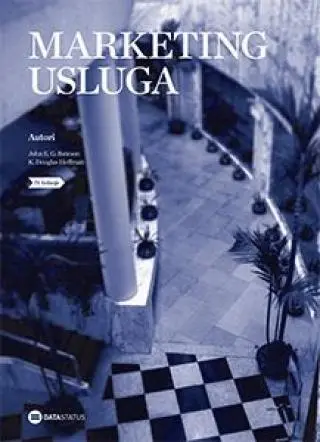 Marketing usluga - John E. G. Bateson, Douglas Hoffman K.