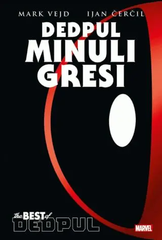 Dedpul: Minuli gresi - Ijan Čerčil, Mark Vejd