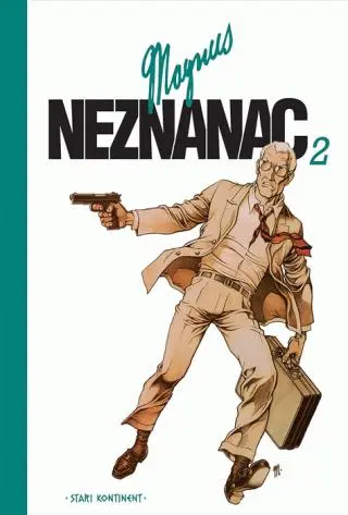 Neznanac 2 - Roberto Raviola - Magnus