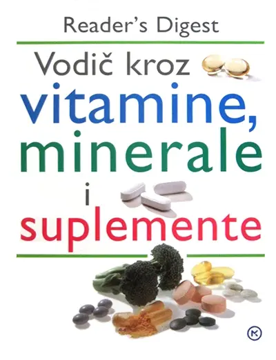 Vodič kroz vitamine, minerale i suplemente