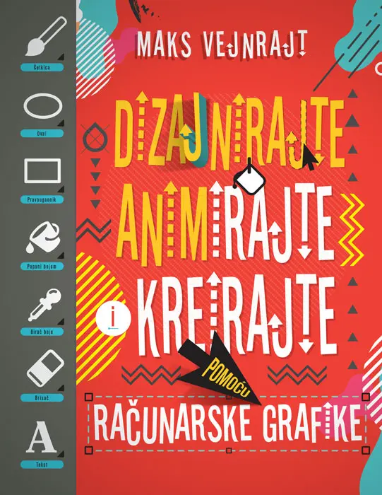 Dizajnirajte, animirajte i kreirajte pomoću računarske grafike