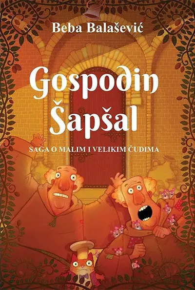 Gospodin Šapšal: saga o malim i velikim čudima