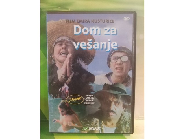 Dom za Vešanje - Emir Kusturica