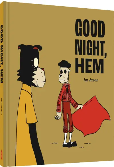 Good Night, Hem: by Jason