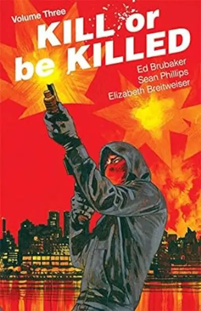 Kill or Be Killed, Vol. 3