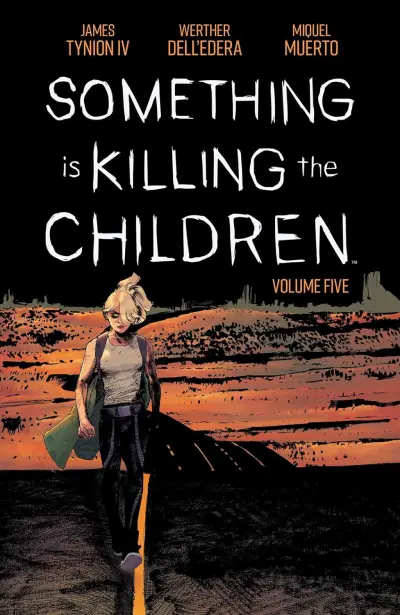 Something is Killing the Children V