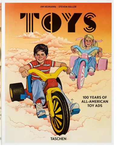 Toys: 100 Years of All-American Toy Ads