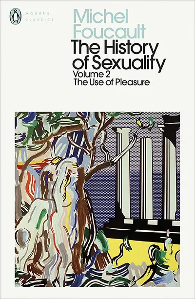 Penguin Books The History of Sexuality Vol. 2: The Use of Pleasure