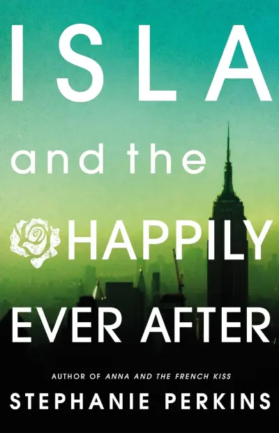 Harper Collins Publishers Ltd Isla and the Happily Ever After