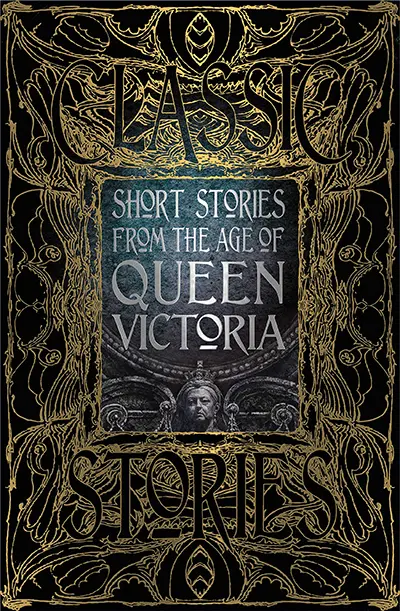 Short Stories From The Age Of Queen Victoria