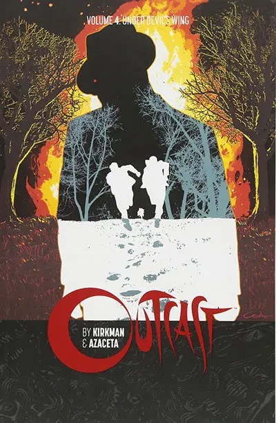 Outcast by Kirkman & Azaceta Volume 4: Under Devil's Wing