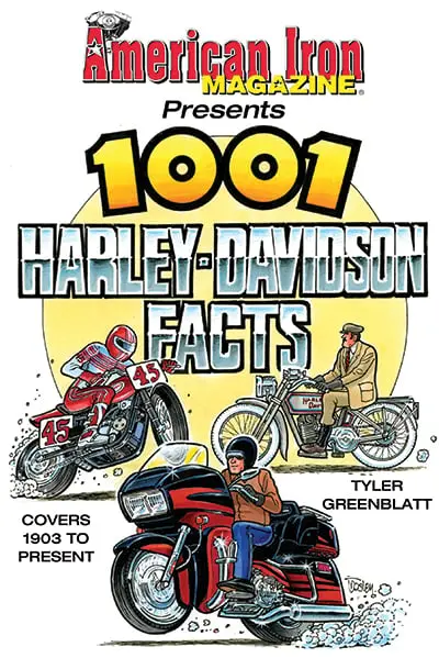 American Iron's 1001 Harley-Davidson Facts