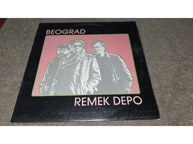 Beograd - Remek depo