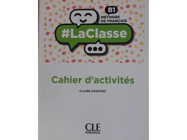 LaClasse B1–Cahier d’activités, francuski radna sveska