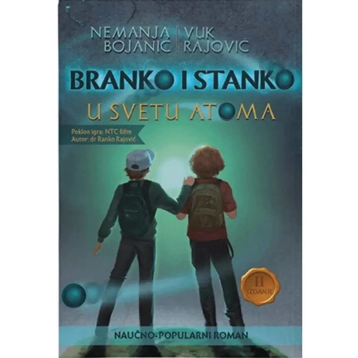 BRANKO I STANKO - U svetu atoma