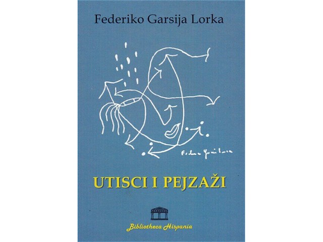 Utisci i pejzaži - Federiko Garsija Lorka