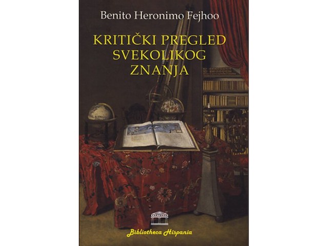 Kritički pregled svekolikog znanja - Benito Heronimo Fe